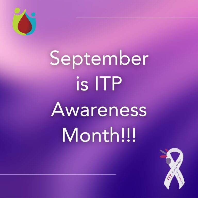 September is ITP Awareness Month! - Bleeding & Clotting Disorders Institute